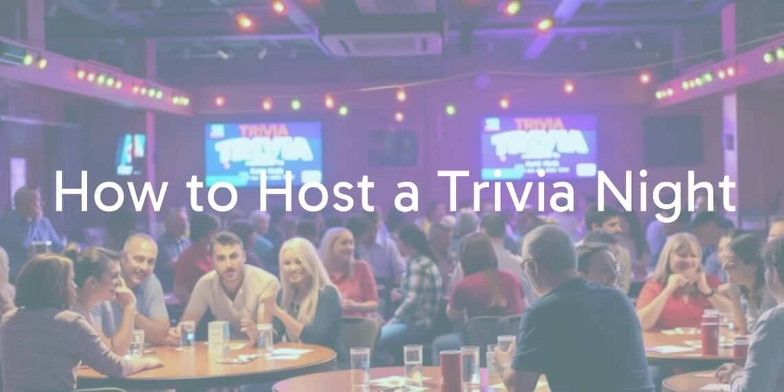 How to Host a Trivia Night - Trivia Whizz